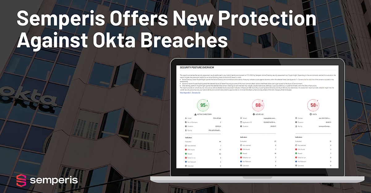 Semperis Offers New Protection Against Okta Breaches - Semperis