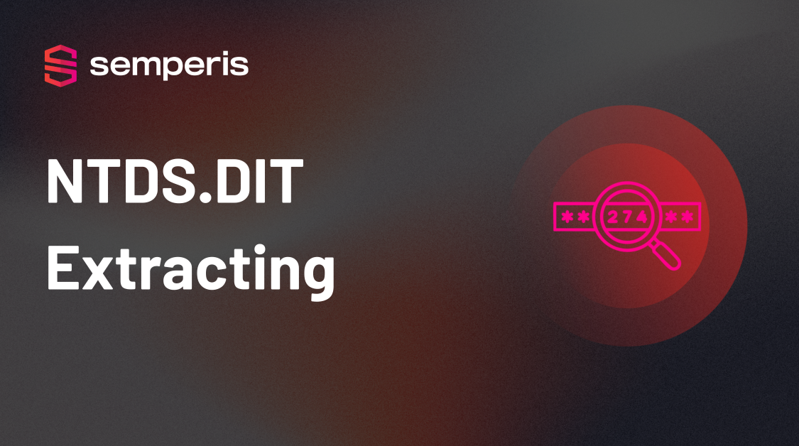 NTDS.DIT Extraction Explained | Semperis Identity Attack Catalog
