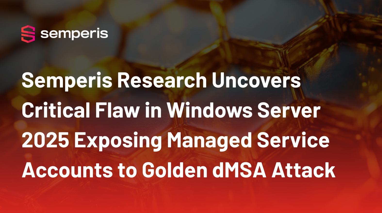 Semperis Research Uncovers Critical Flaw In Windows Server 2025