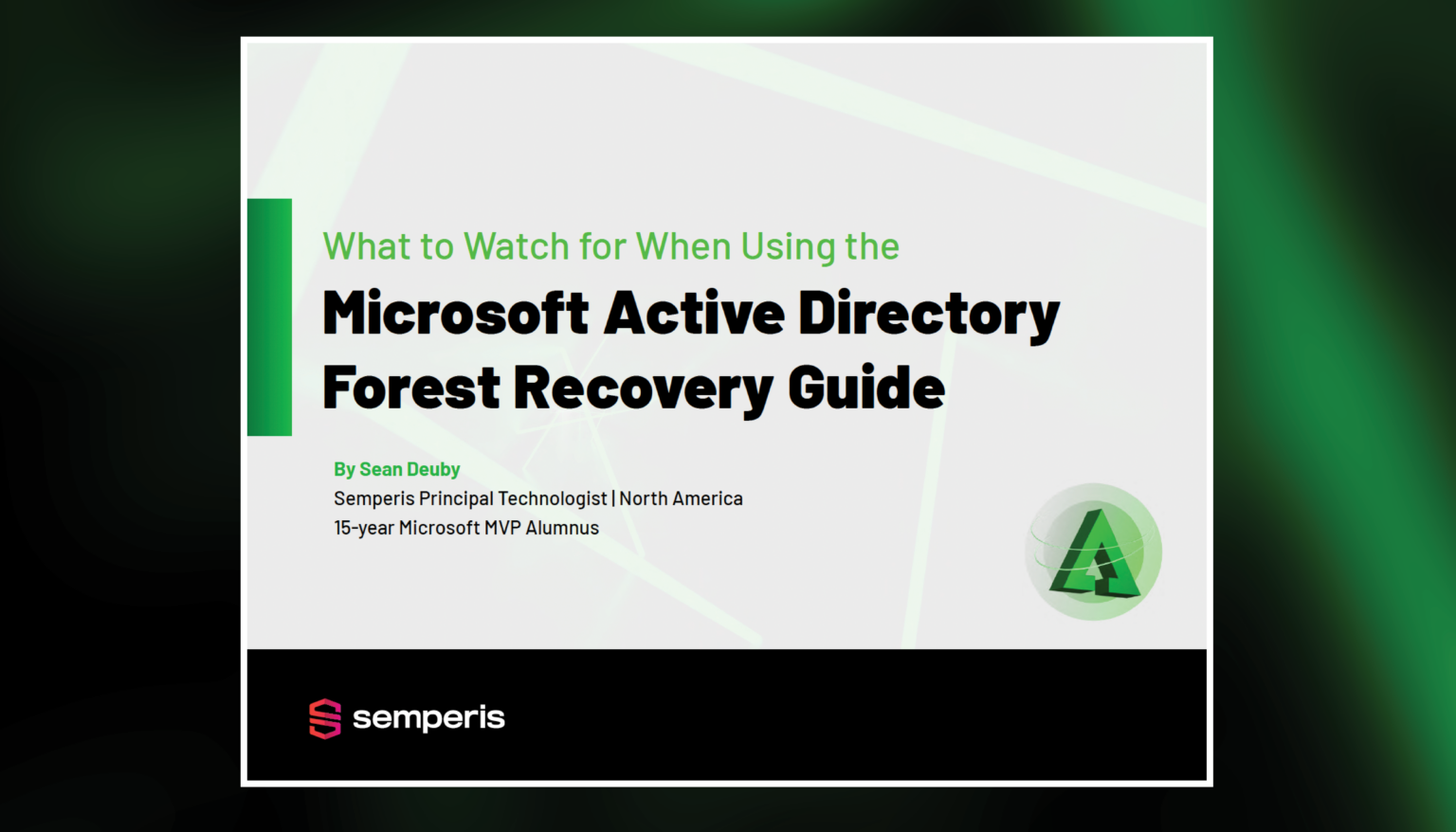 The Guide to the Microsoft Active Directory Forest Recovery Guide - Semperis
