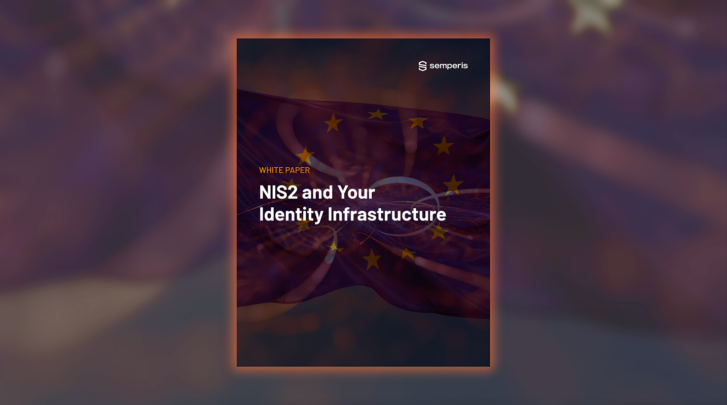 NIS2 and Your Identity Infrastructure | Semperis Expert Guides